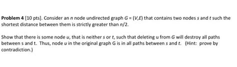 Solved Problem 4 10 Pts Consider An N Node Undirected