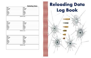 Reloading Data Log Book Reload Master The Ultimate Reloading Data Log Book