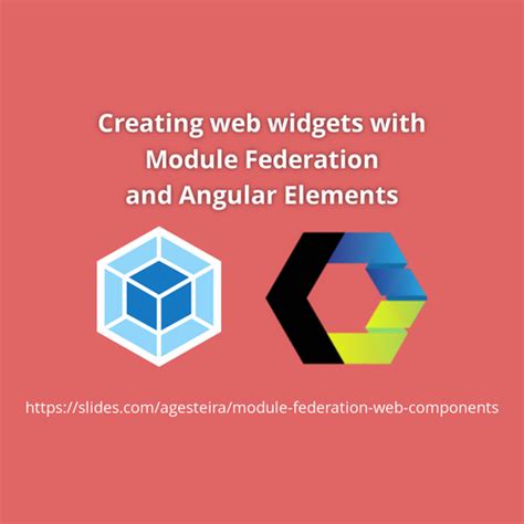 Creating Web Widgets With Module Federation And Angular Elements
