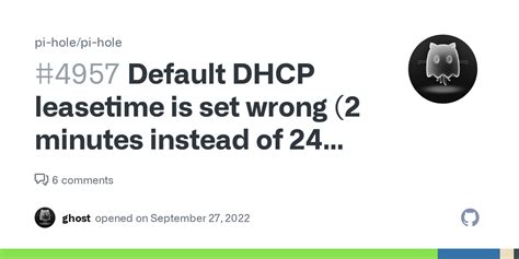 Default Dhcp Leasetime Is Set Wrong 2 Minutes Instead Of 24 Hours