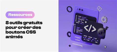9 Outils Gratuits Pour Donner Vie à Vos S