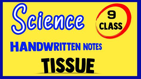 Tissue Class 9th Science Handwritten Notes