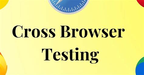 Cross Browser Compatibility Shabinas
