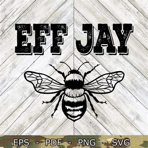 Eff Jay Bee Svg File Cricut Glowforge Digital Download Svg Png Eps Pdf
