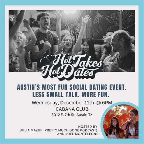 Hot Takes Hot Dates Tickets At Cabana Club In Austin By Cabana Club Tixr