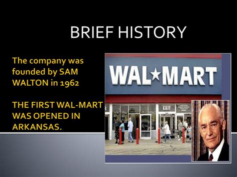 Ppt The Company Was Founded By Sam Walton In 1962 The First Wal Mart