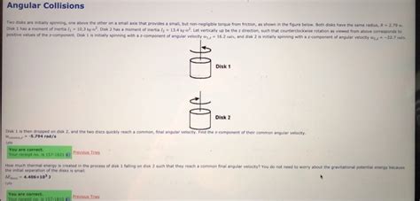 Solved Angular Collisions Two Disks Are Initially Spinning
