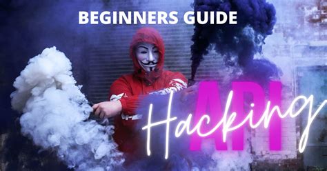 how to get started as an api hacker security boulevard