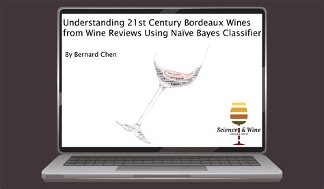 Understanding 21st Century Bordeaux Wines From Wine Reviews Using Naïve