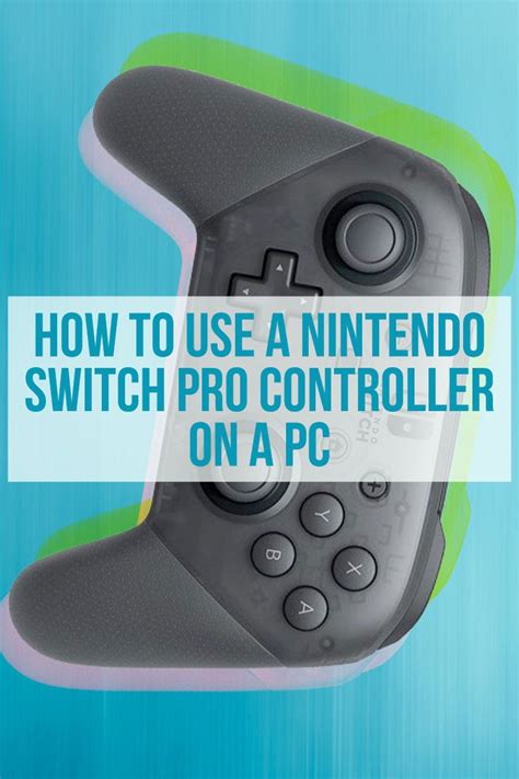 How To Connect Your Nintendo Switch Pro Controller To Your Pc Artofit