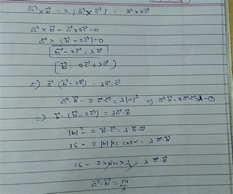 9 2 If 3 non zero vectors a b c are such that axb 2 axc lā 1 b1 4 the angle