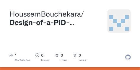 GitHub HoussemBouchekara Design Of A PID Controller