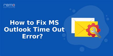 Fix Outlook Error X A The Operation Timed Out Waiting For A Response