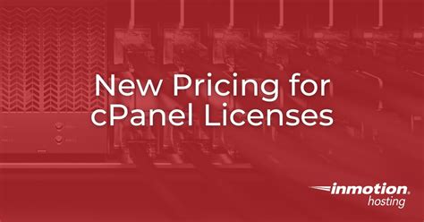 Prices For CPanel Licenses With InMotion Hosting Plans