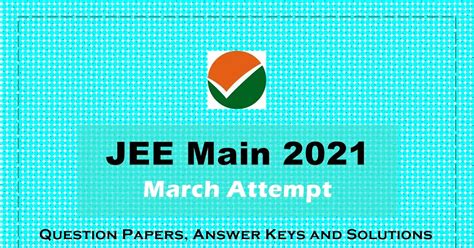 PDF JEE Main March Question Papers Answer Keys And Solutions
