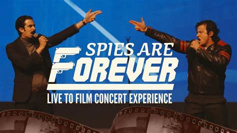 Spies Are Forever Live Concert Experience 2024