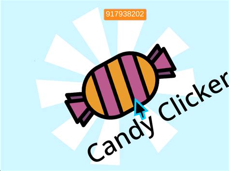 Candy Clicker By Mr Pick1es6789