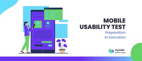 Mobile Usability Test From Preparation To Execution More Trymata