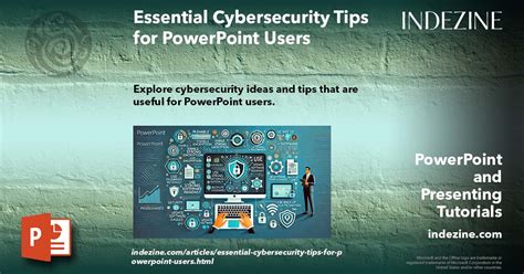 Essential Cybersecurity Tips For PowerPoint Users