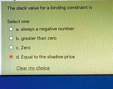 solved the slack value for a binding constraint is always greater than