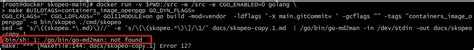 building skopeo binary in a container report an error bin sh 1 go bin go md2man not found