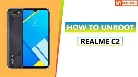 How To Unroot Realme C Five Easy Methods