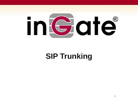 PPT 1 SIP Trunking What Is SIP Trunking Termination Of SIP Calls Directly To Service