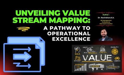 Unveiling Value Stream Mapping A Pathway To Operational Excellence Hroptimum