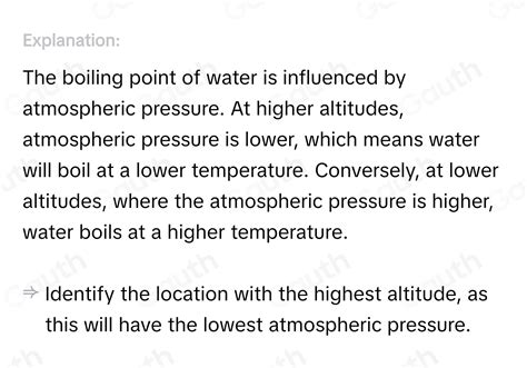 Solved Which Area Has Atmospheric Conditions That Produce The Lowest Boiling Point For Water A
