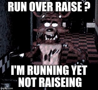 Foxy Running Memes Fnaf Fnaf Prequel  Fnaf Fnaf Prequel Fnaf 5am
