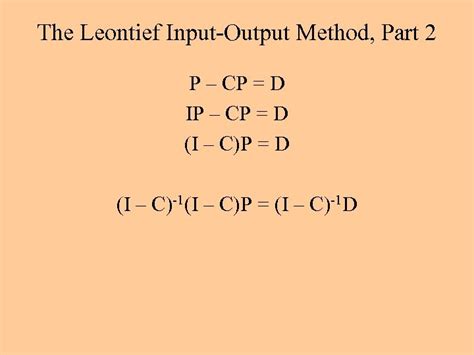 The Leontief Input Output Method Part 2 Example 1