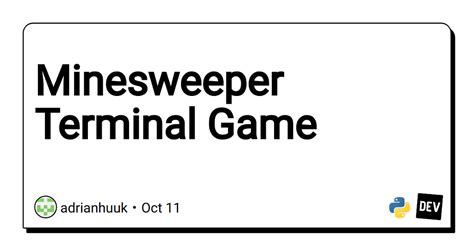 Minesweeper Terminal Game Feedback Please Portfolio Project