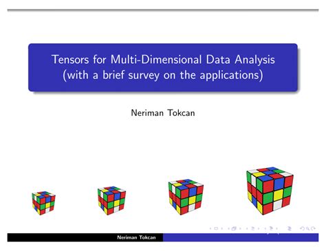 Pdf Tensors For Multi Dimensional Data Analysis With A Brief Survey