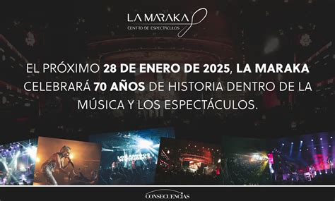 La Maraka Llega A Sus 70 Años Como Un Centro De Espectáculos De