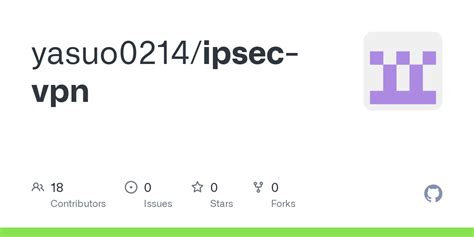 GitHub Yasuo0214 Ipsec Vpn