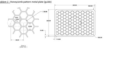 Solved Problem Honeycomb Pattern Metal Plate Unit Mmgs Chegg