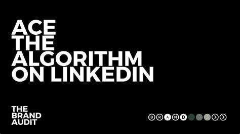 Ace The Algorithm On Linkedin Thebrandaudit