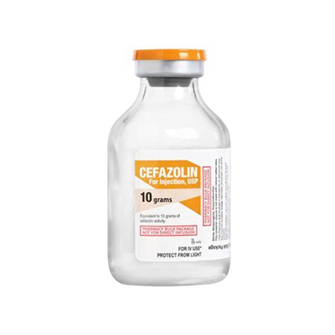 Cefazolin For Injection 10gm 100ml On Sale Entirelypets Rx