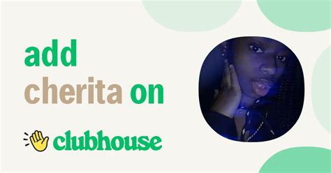 Cherita B Clubhouse