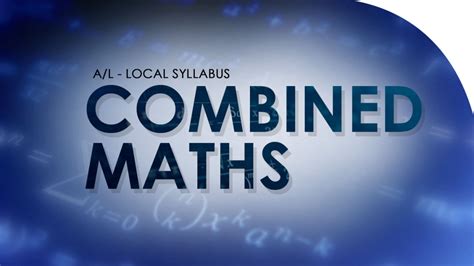 Combined Mathematics Sinhala And English Medium Combined Maths A