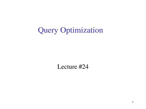PPT Query Optimization PowerPoint Presentation Free Download ID