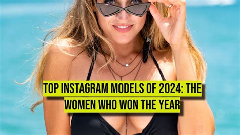Top Instagram Models Of 2024 The Women Who Won The Year Outkick