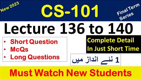 Cs101 Lecture 136 To 140cs101 Short Lecture 101cs101 Short Lectures