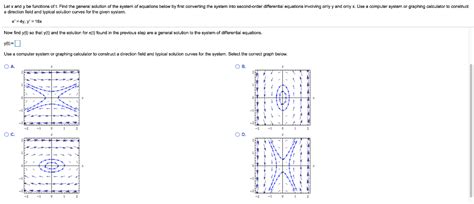 Solved Let X And Y Be Functions Of T Find The General Chegg Com