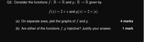 Solved Q2 Consider The Functions F Rr And G R R Given