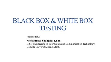 Black Box And White Box Testingpptx