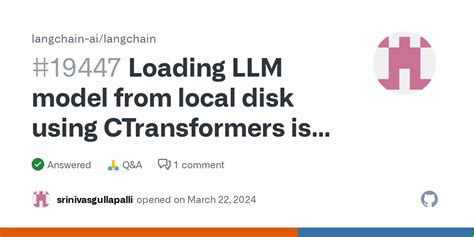 Loading Llm Model From Local Disk Using Ctransformers Is Not Working · Langchain Ai Langchain