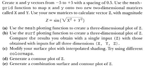 Solved Create X And Y Vectors From To With A Spacing Chegg