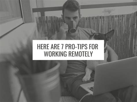 7 Interesting Ways To Make Remote Work More Productive Ppt