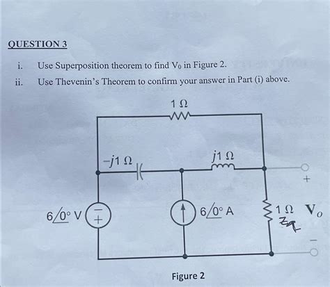 Solved Question 3i ﻿use Superposition Theorem To Find V0